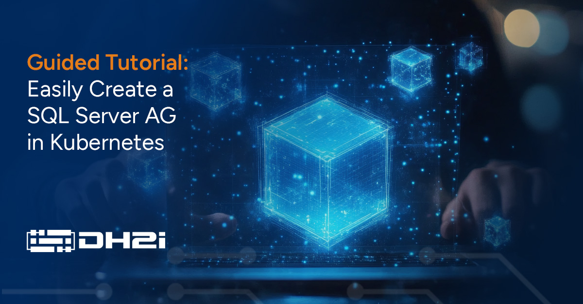 Build a Test Lab for SQL Server 2025 on Kubernetes Using Minikube - DH2I
